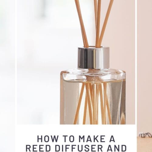 How To Make a Reed Diffuser and Best Essential Oil Refills - Hobby ...