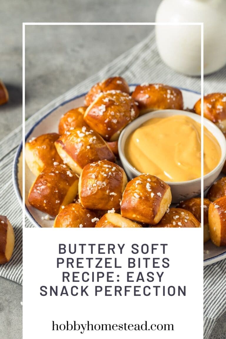 Buttery Soft Pretzel Bites Recipe: Easy Snack Perfection - Hobby Homestead
